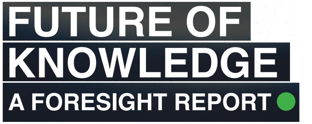 Future of Knowledge